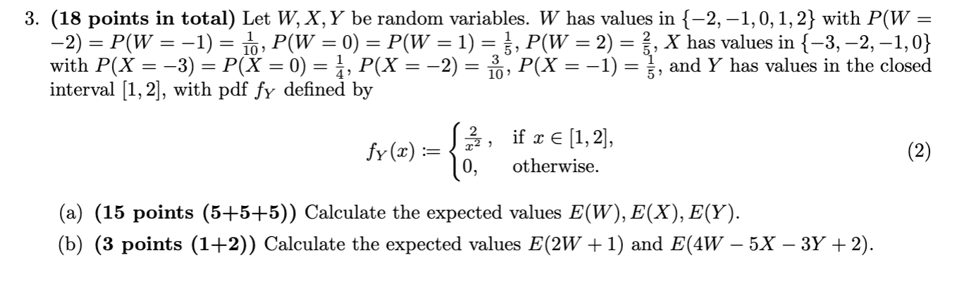 Solved 3. (18 points in total) Let W,X,Y be random | Chegg.com