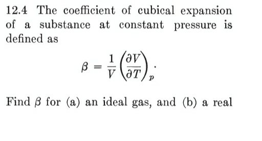 Solved 12.4 The coefficient of cubical expansion of a | Chegg.com