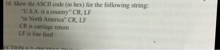 Solved Show the ASCII code (in hex) for the following | Chegg.com