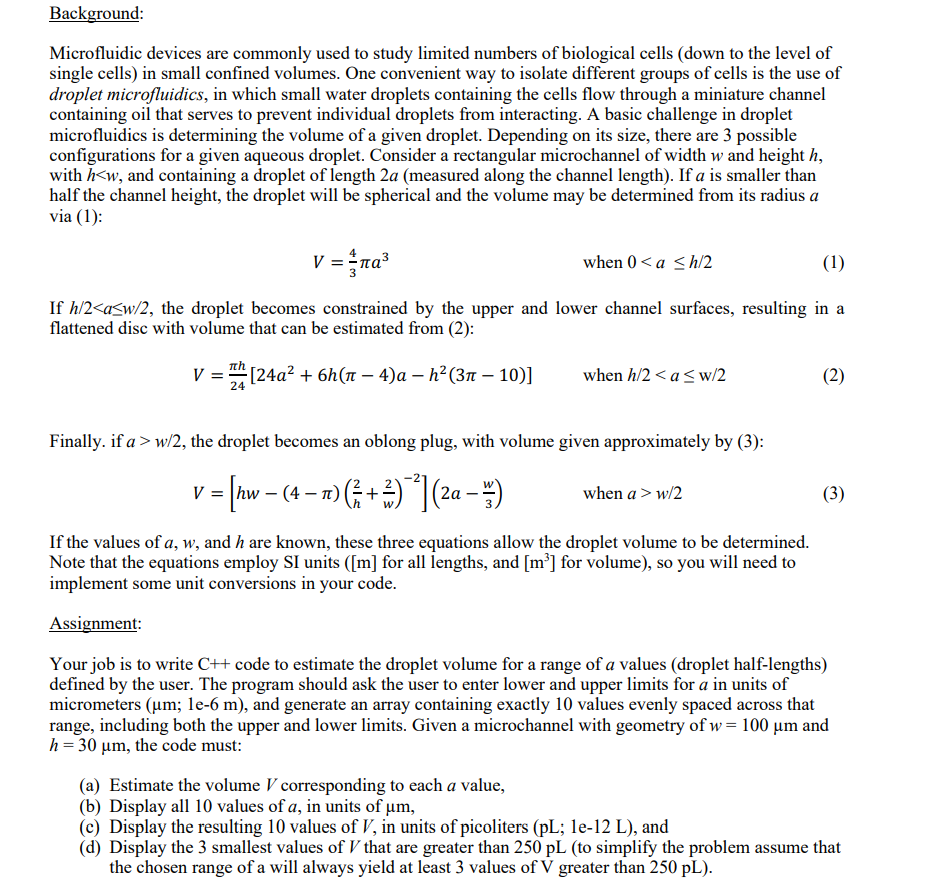 Solved Background: Microfluidic devices are commonly used to | Chegg.com