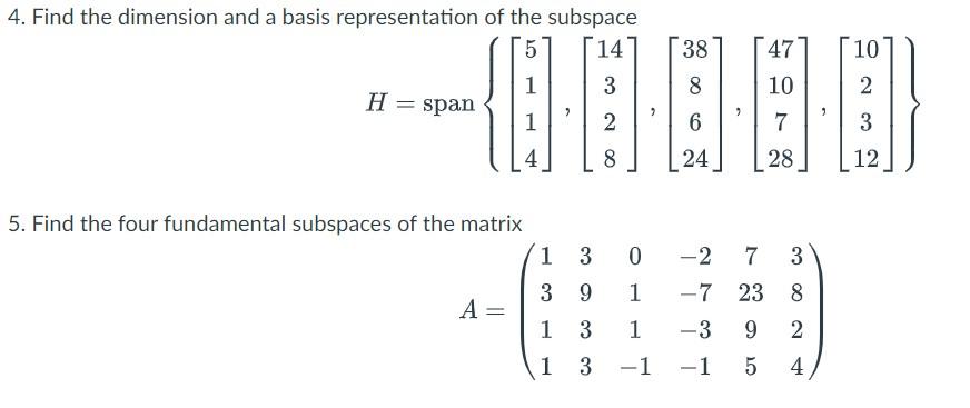 Solved 4. Find the dimension and a basis representation of | Chegg.com