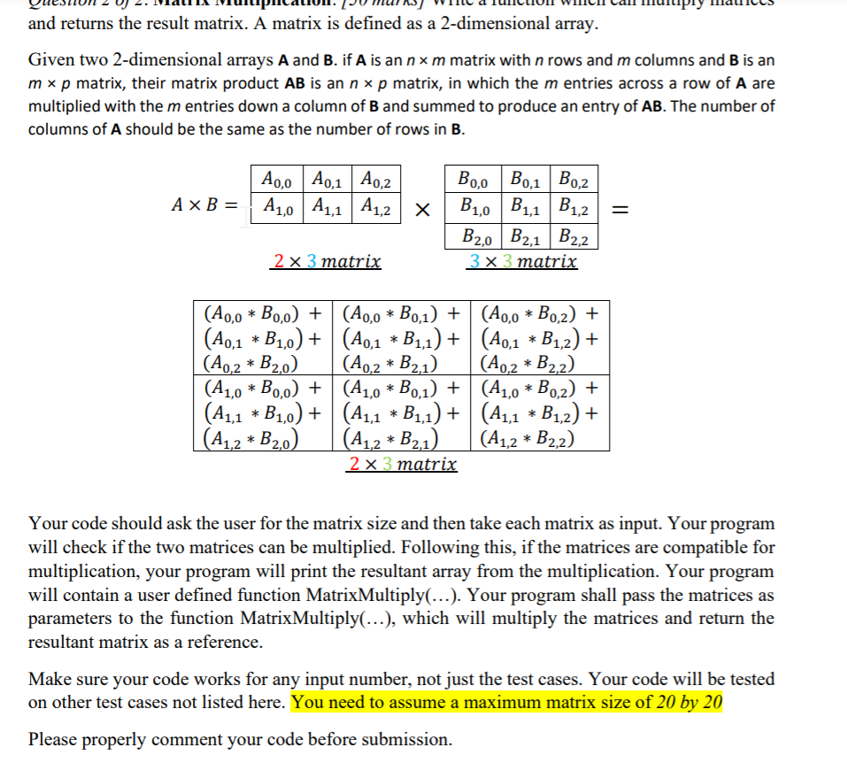 Solved and returns the result matrix. A matrix is defined as | Chegg.com