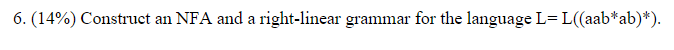 Solved 614 Construct An Nfa And A Right Linear Grammar 0088