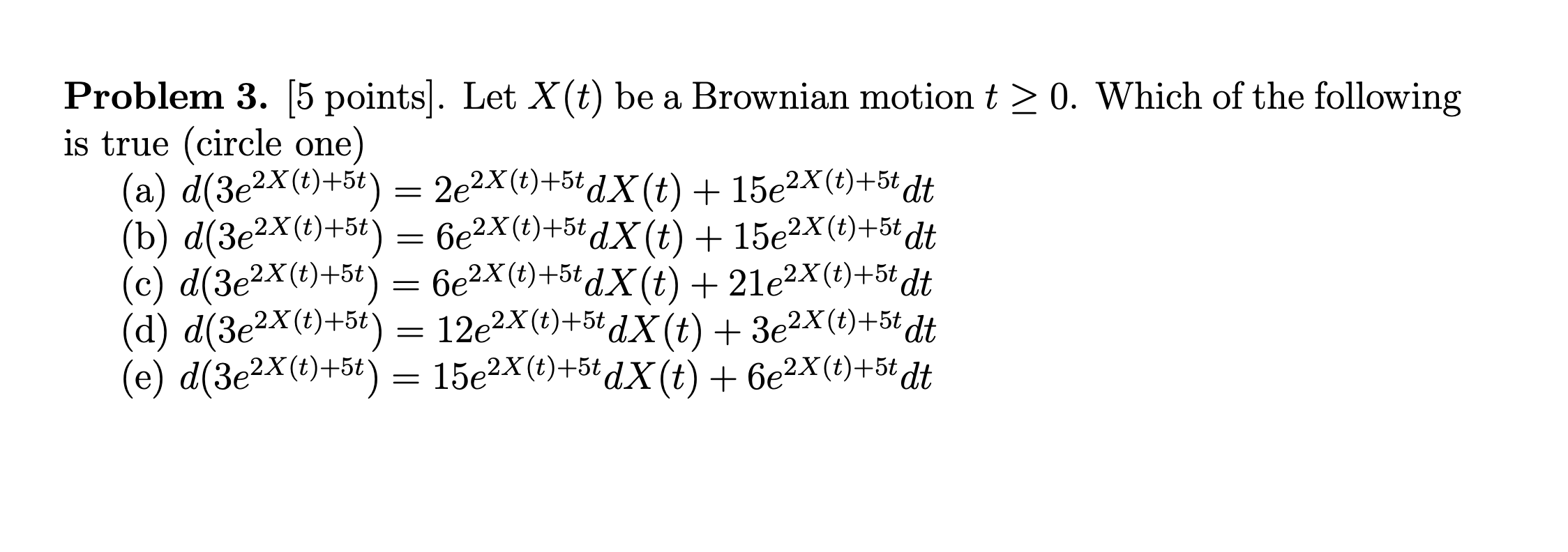 Solved Problem 3. [5 points). Let X(t) be a Brownian motion | Chegg.com