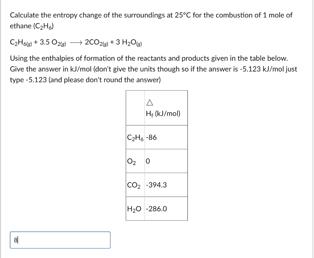 Solved Calculate the entropy change of the surroundings at | Chegg.com