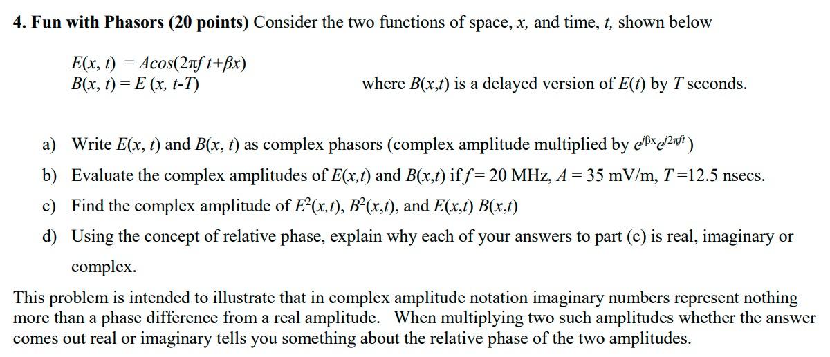 Solved 4. Fun with Phasors ( 20 points) Consider the two | Chegg.com