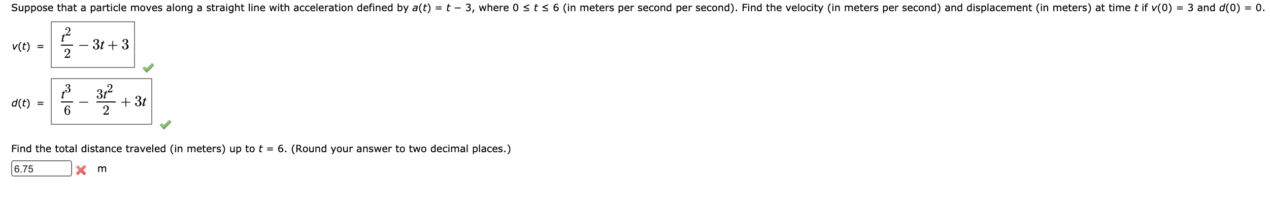 Solved Suppose that a particle moves along a straight line | Chegg.com
