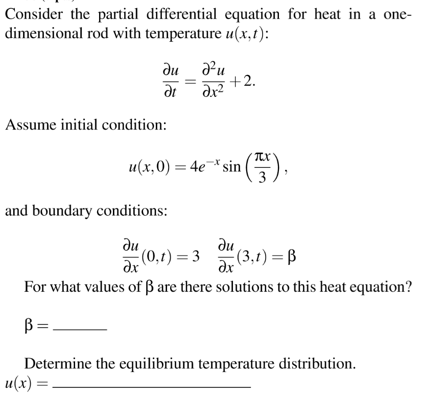 Solved Consider the partial differential equation for heat | Chegg.com