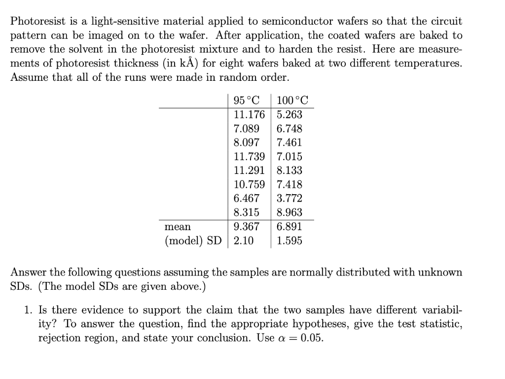 Solved Photoresist is a light-sensitive material applied to | Chegg.com