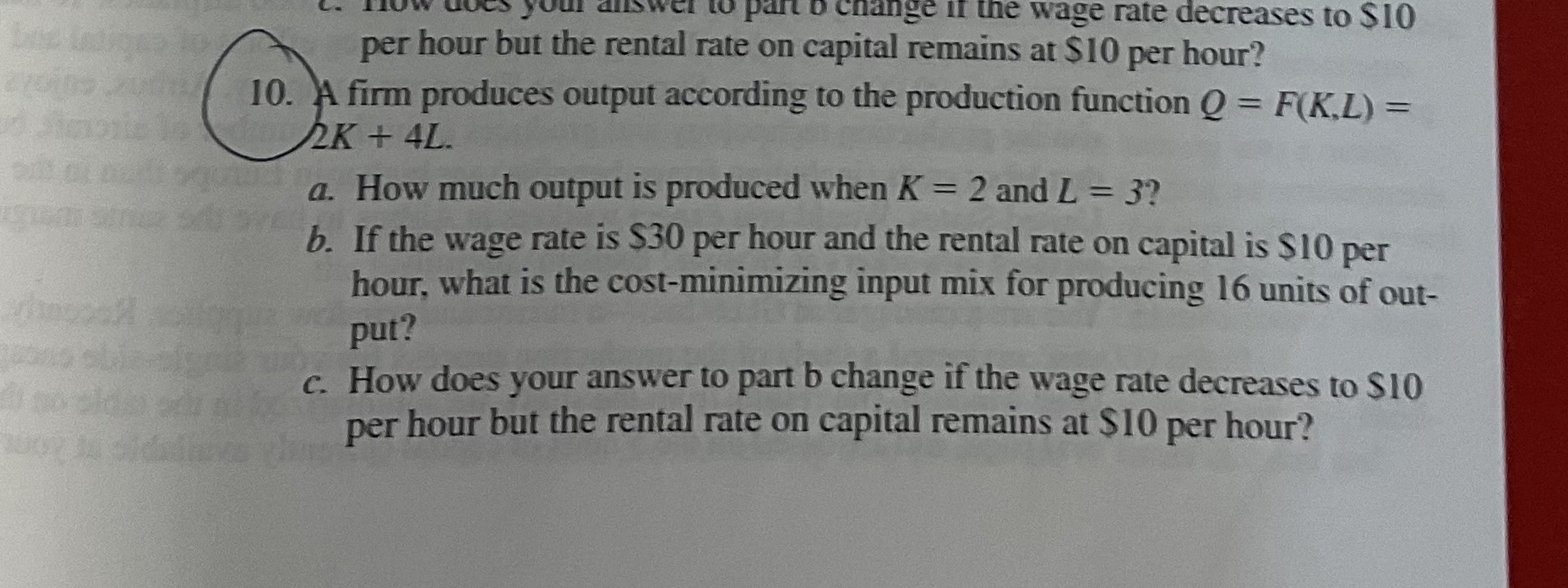 Solved per hour but the rental rate on capital remains at | Chegg.com