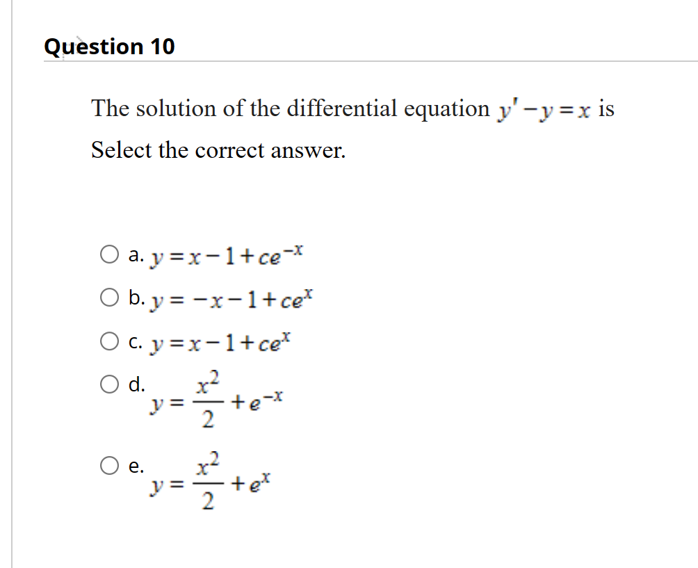 Solved The solution of the differential equation y′−y=x is | Chegg.com