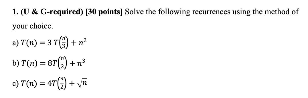 Solved 1. (U & G-required) [30 points] Solve the following | Chegg.com