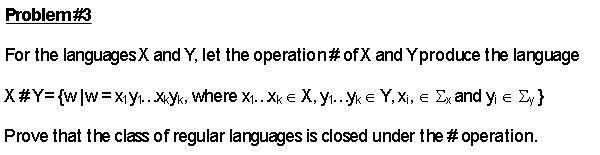 Solved For the languages X and Y, let the operation # of X | Chegg.com