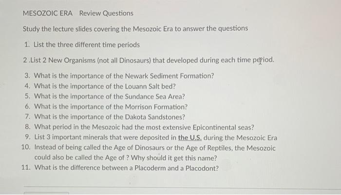 Solved MESOZOIC ERA Review Questions Study the lecture | Chegg.com