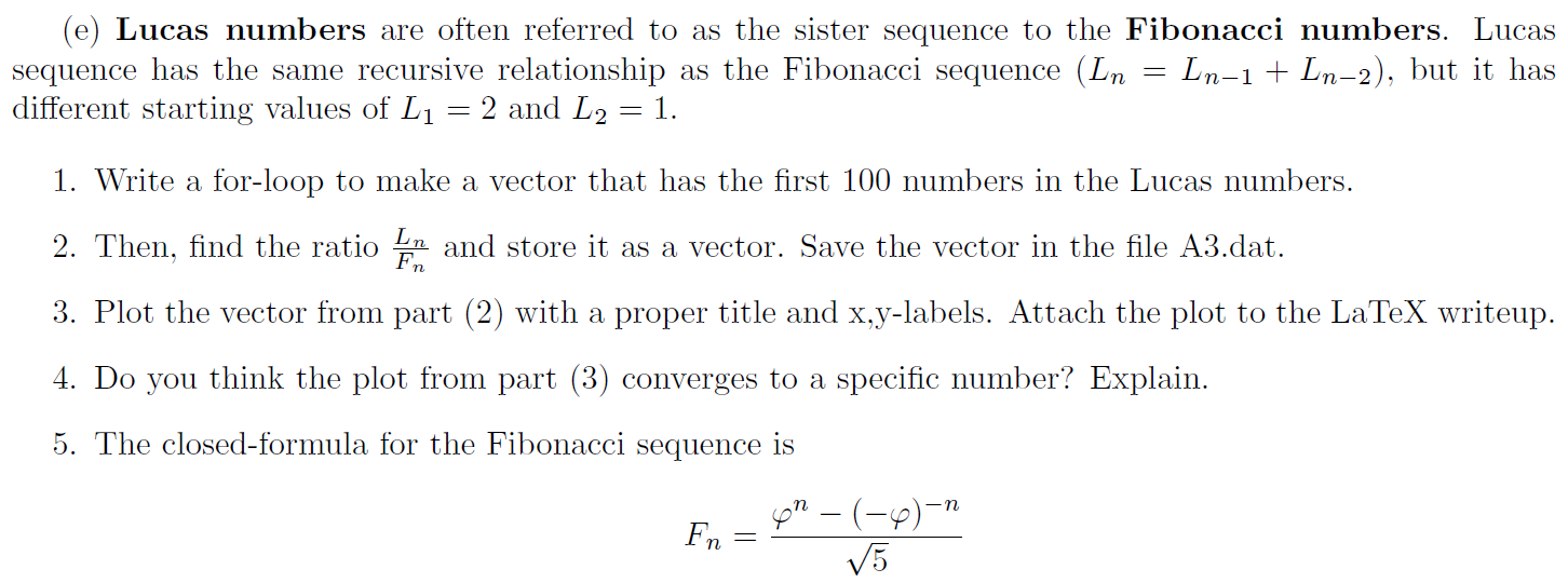Solved (e) Lucas numbers are often referred to as the sister | Chegg.com