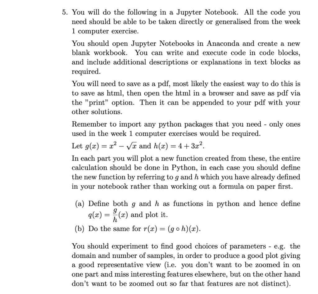 Solved You will do the following in a Jupyter Notebook. All | Chegg.com