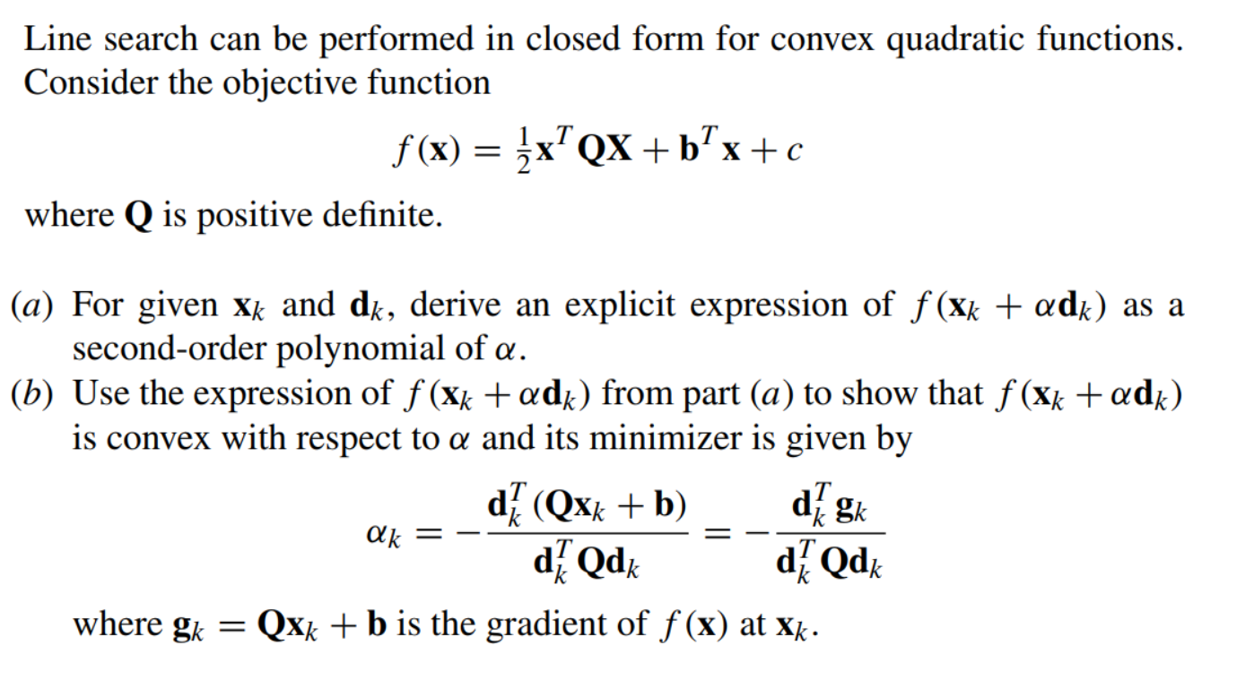 Solved Line search can be ﻿performed in ﻿closed form for | Chegg.com