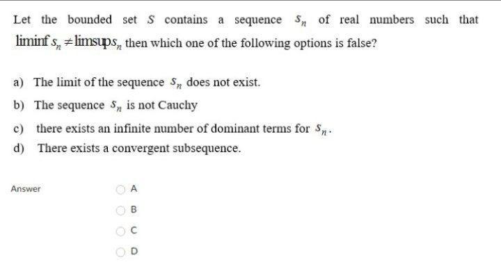 Solved Let the bounded sets contains a sequence Sn of real | Chegg.com