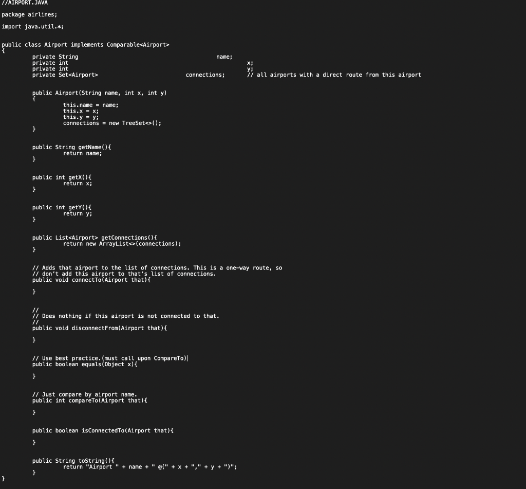 Solved Complete Airport.java by providing the following | Chegg.com
