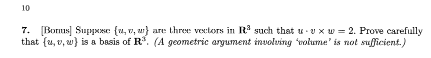 Solved 7. [Bonus] Suppose {u,v,w} are three vectors in R3 | Chegg.com