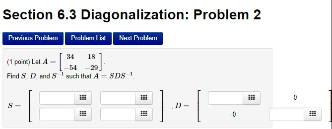 Solved Section 6.3 Diagonalization: Problem 2 Previous | Chegg.com
