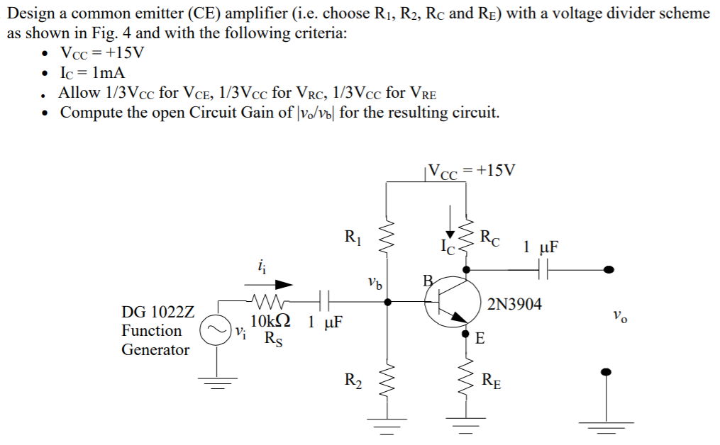 Solved . Design a common emitter (CE) amplifier (i.e. choose | Chegg.com