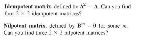 Solved Idempotent matrix, defined by A2 = A. Can you find | Chegg.com