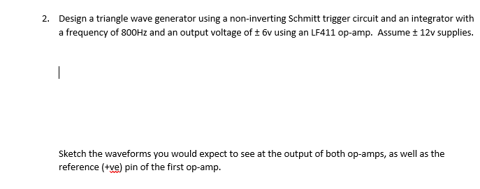 Solved Design a triangle wave generator using a | Chegg.com