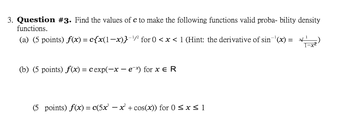 Solved 3. Question \#3. Find the values of c to make the | Chegg.com