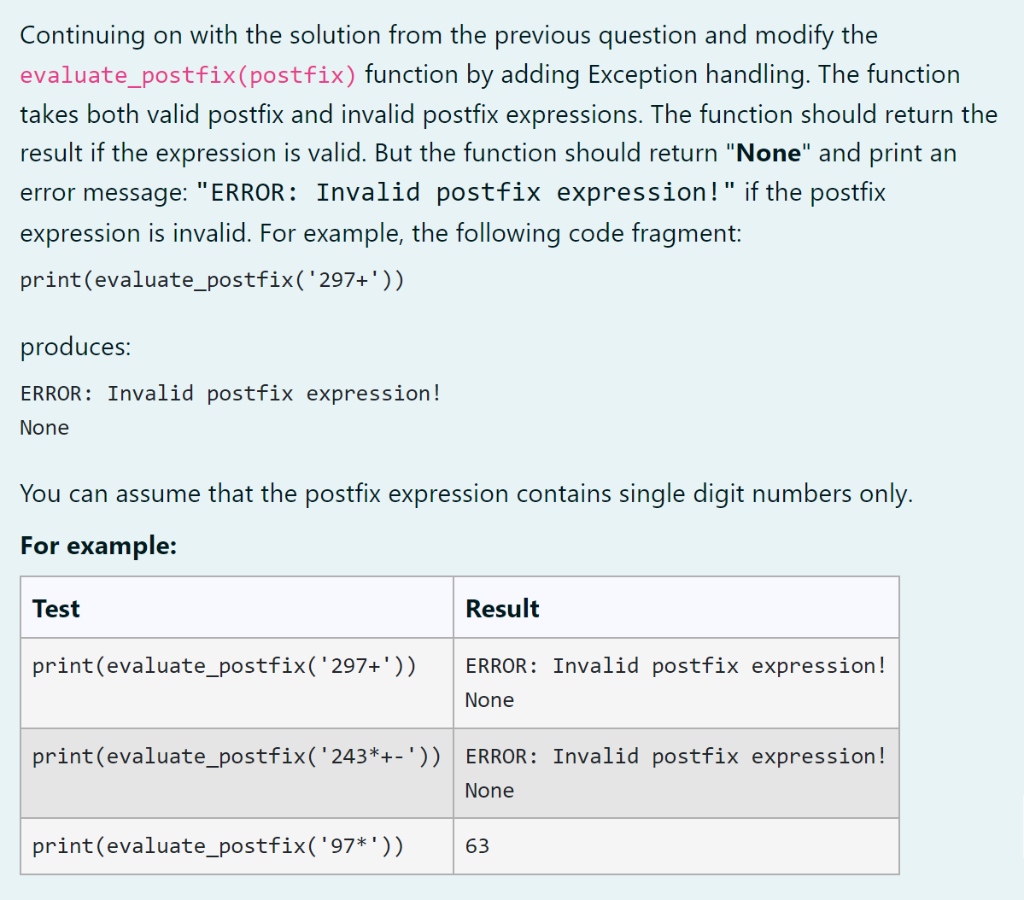 Solved Write a function called evaluate_postfix(postfix) | Chegg.com Solved Write a function called evaluate_postfix(postfix) | Chegg.com