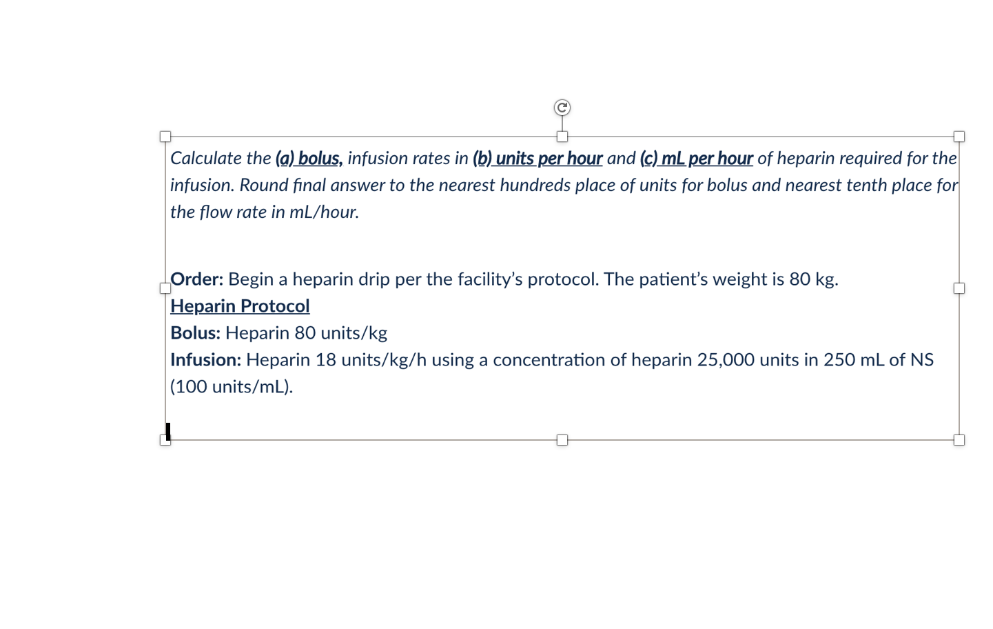 Solved с Calculate the (a) bolus, infusion rates in (b) | Chegg.com
