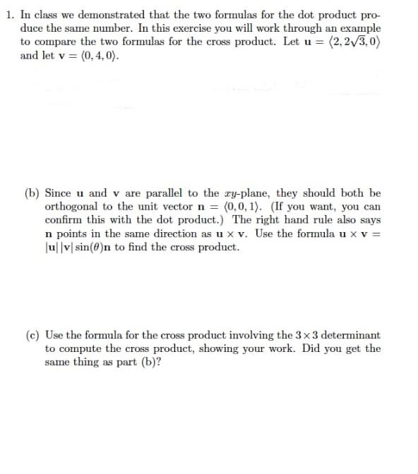 Solved 1. In class we demonstrated that the two formulas for | Chegg.com