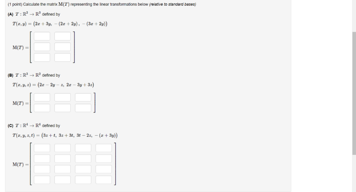 Solved (1 point) Calculate the matrix M(T) representing the | Chegg.com