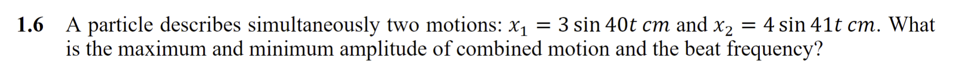 Solved 1.6 A particle describes simultaneously two motions: | Chegg.com