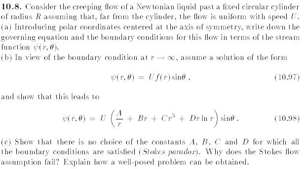 Solved 10.8. Consider the creeping flow of a Newtonian | Chegg.com