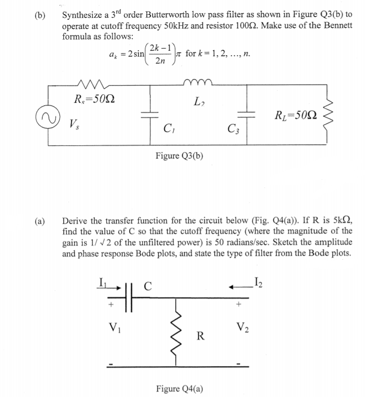 Solved Synthesize a 3rd order Butterworth low pass filter as | Chegg.com