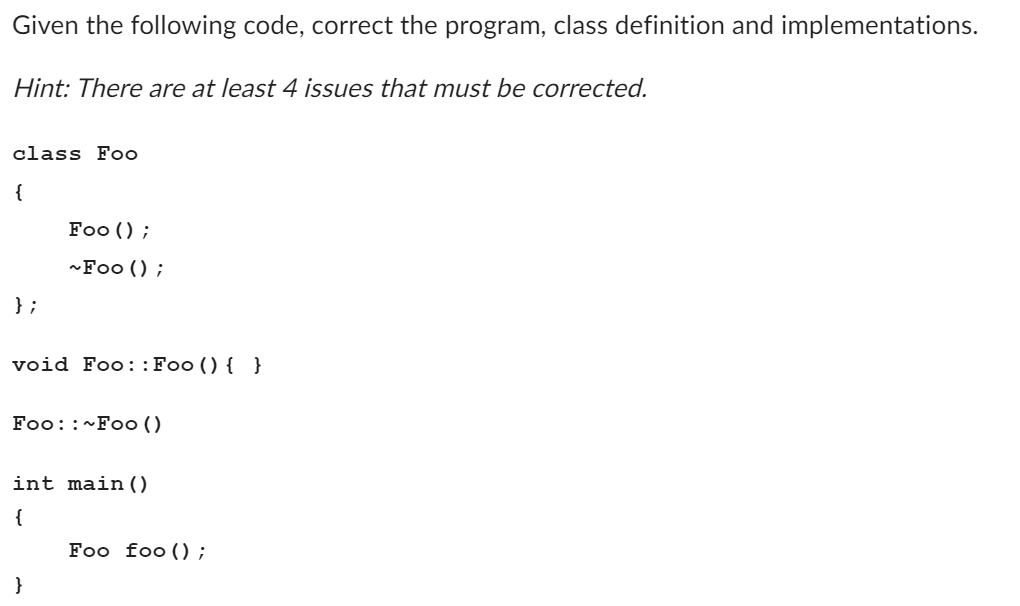 Solved Given the following code, correct the program, class | Chegg.com