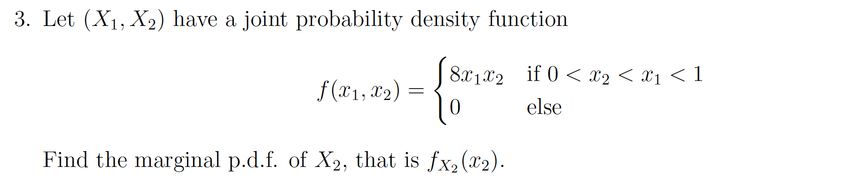 Solved 3. Let (X1, X2) have a joint probability density | Chegg.com