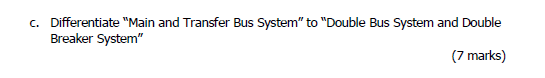Solved c. Differentiate "Main and Transfer Bus System" to | Chegg.com