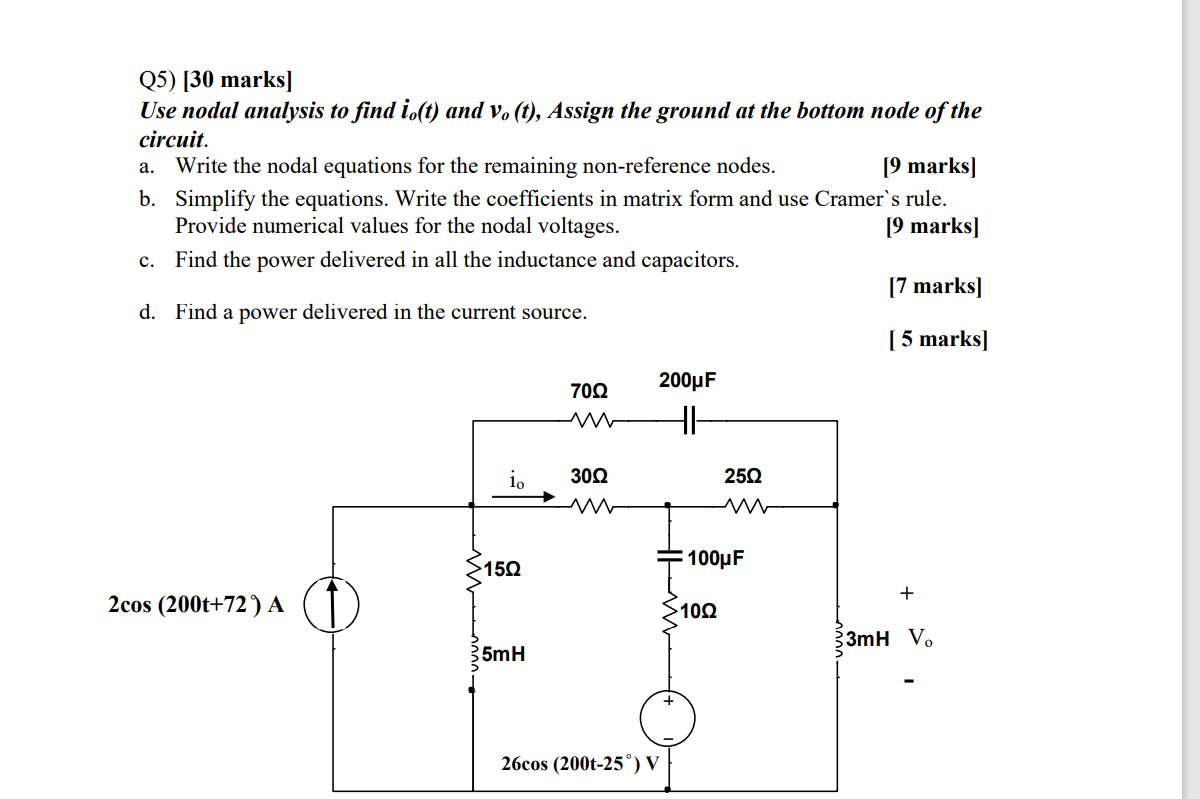 Solved Q5) [30 marks] Use nodal analysis to find io(t) and | Chegg.com