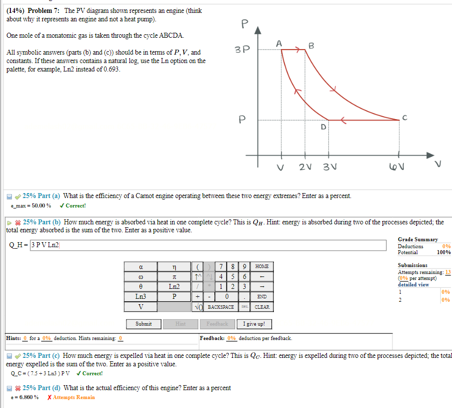 Solved (14%) ﻿Problem 7: The PV diagram shown represents an | Chegg.com