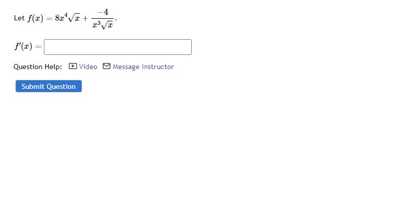 Solved Let f(x)=8x4x2+-4x3x2.f'(x)=Question Help: ﻿Video | Chegg.com