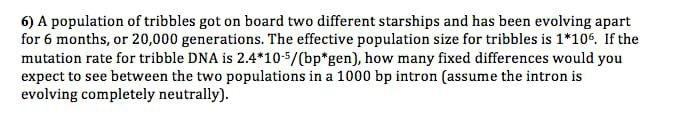 Solved 6) A population of tribbles got on board two | Chegg.com