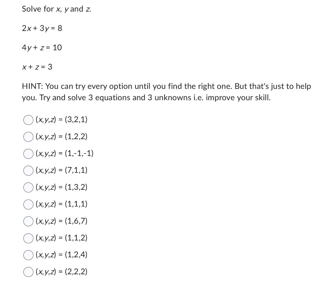 Solved Solve For X Y And Z 2x 3y 84y Z 10x Z 3 Hint You Can