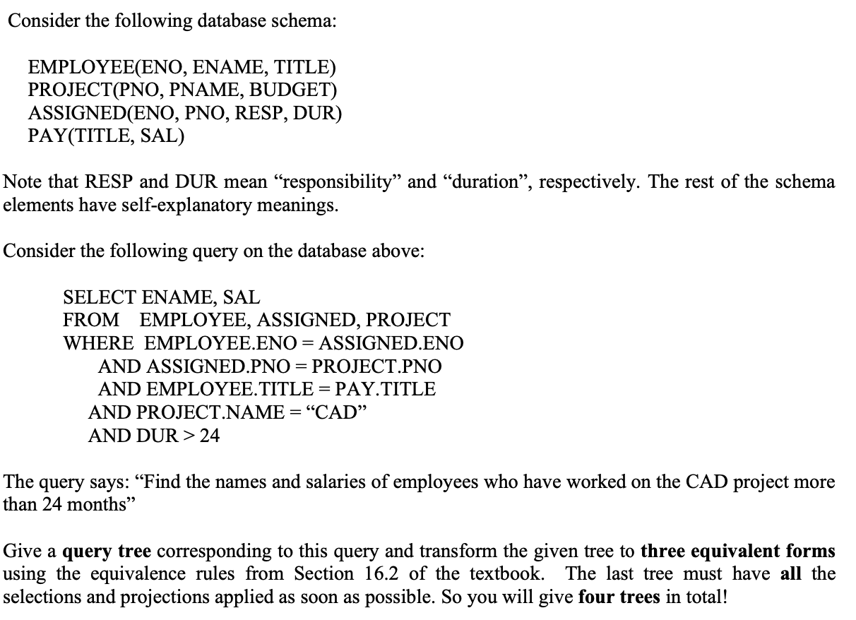 Consider the following database schema: EMPLOYEE(ENO, | Chegg.com