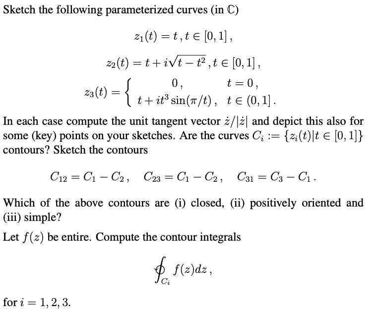 Solved Sketch the following parameterized curves (in C ) | Chegg.com