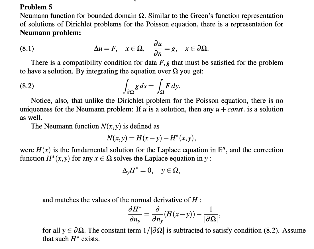 Solved Problem 5 Neumann function for bounded domain Ω. | Chegg.com