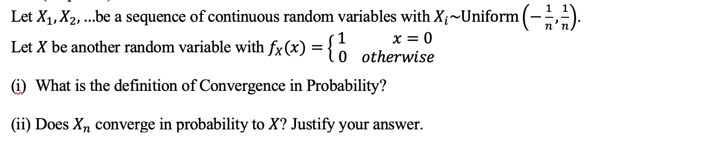 Let X1,X2,… be a sequence of continuous random | Chegg.com