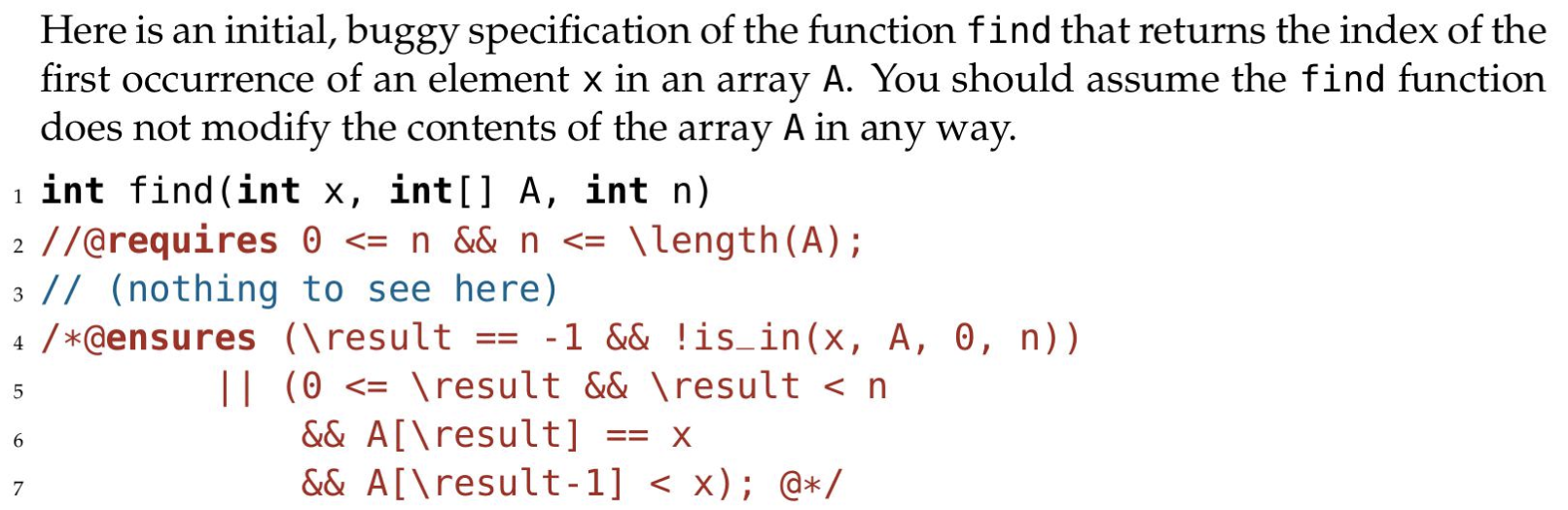 Solved Here is an initial, buggy specification of the | Chegg.com