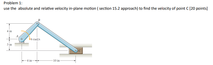 Solved Problem 1:use the absolute and relative velocity | Chegg.com